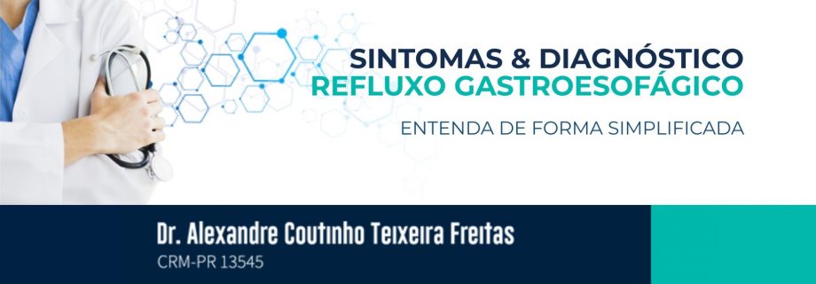 Sintomas e Diagnóstico Refluxo Gastroesofágico - Cirurgia do Aparelho ...